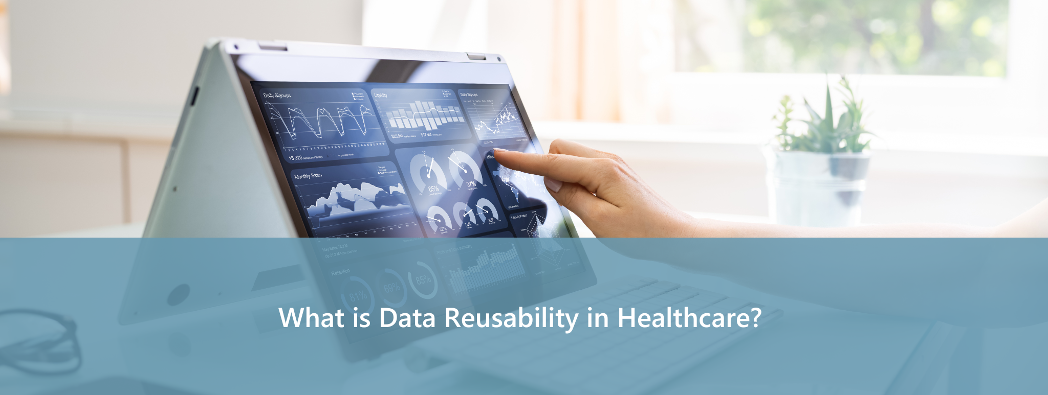 What is Data Reusability in Healthcare?