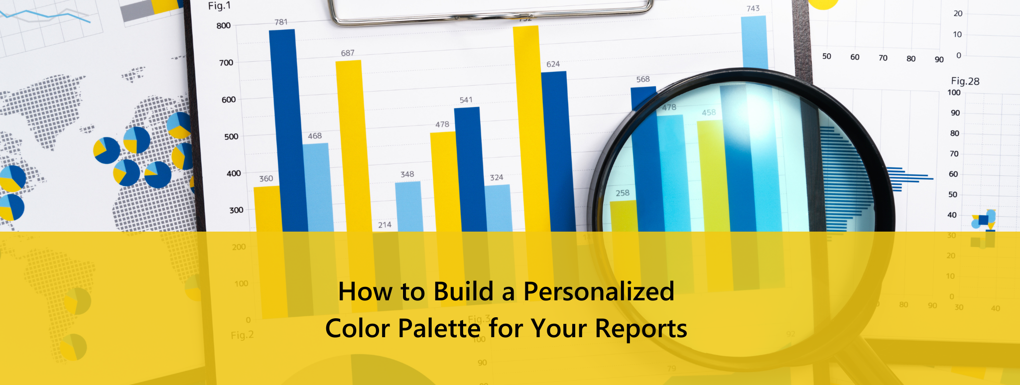 How To Build A Personalized Color Palette For Your Reports