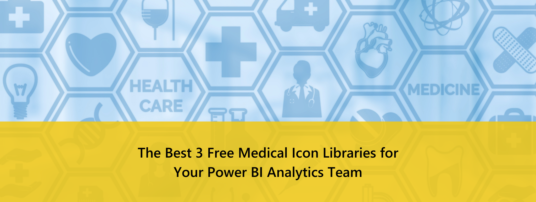 Top 3 Free Medical Icons Library for Your Power BI Analytic Team
