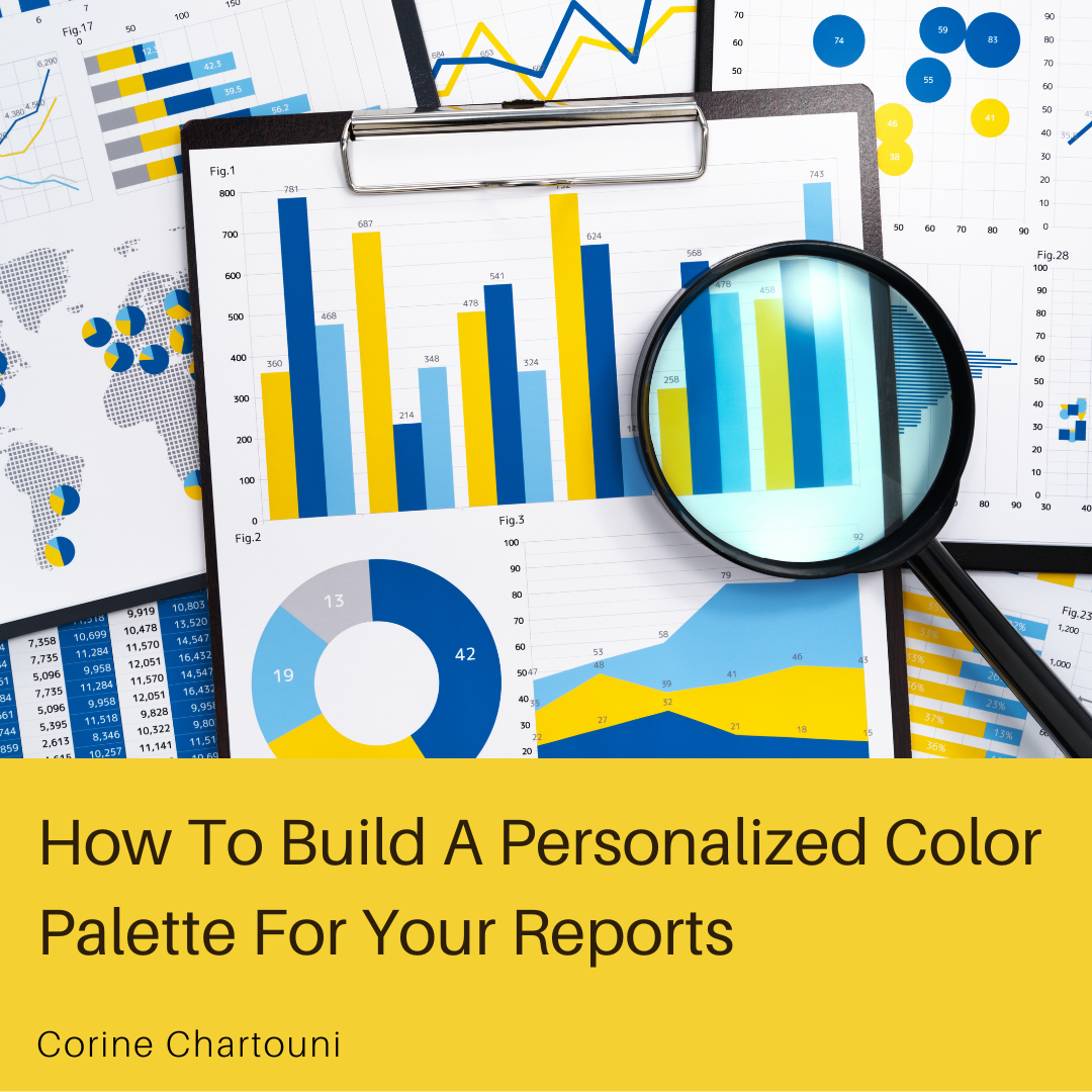How To Build A Personalized Color Palette For Your Reports