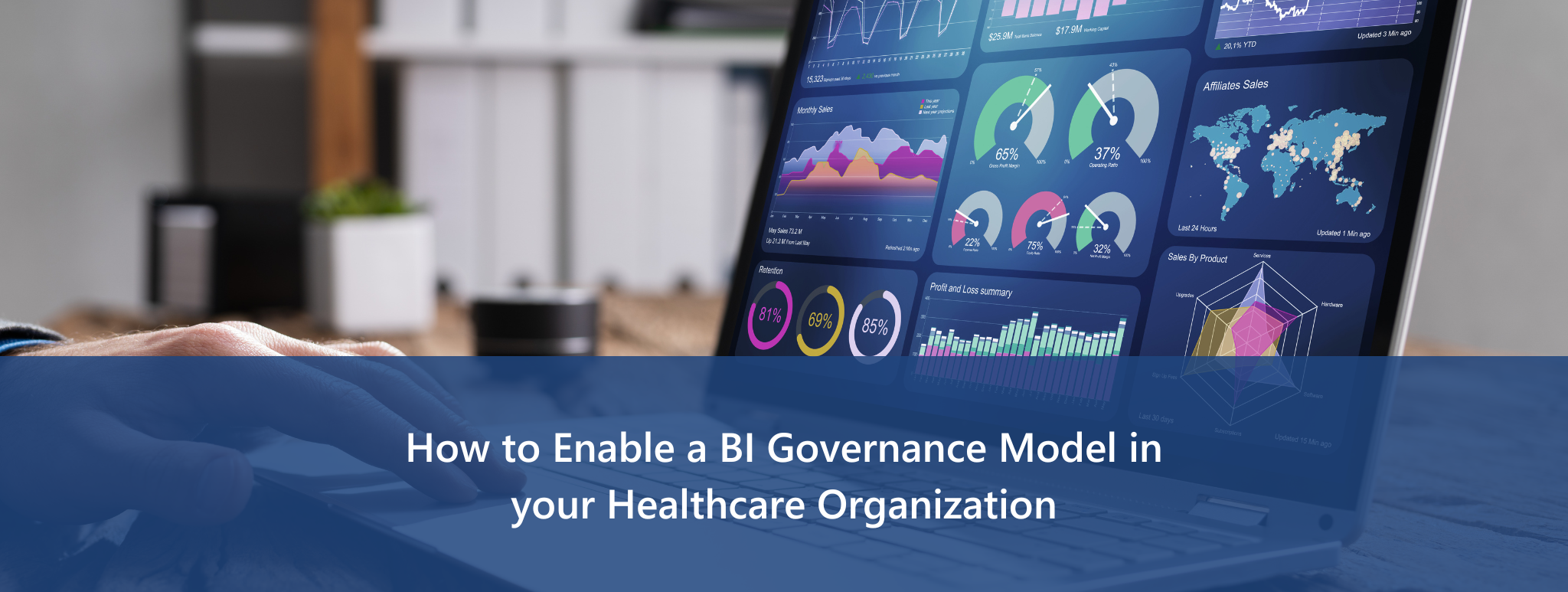 How to Enable a BI Governance Model in your Healthcare Organization